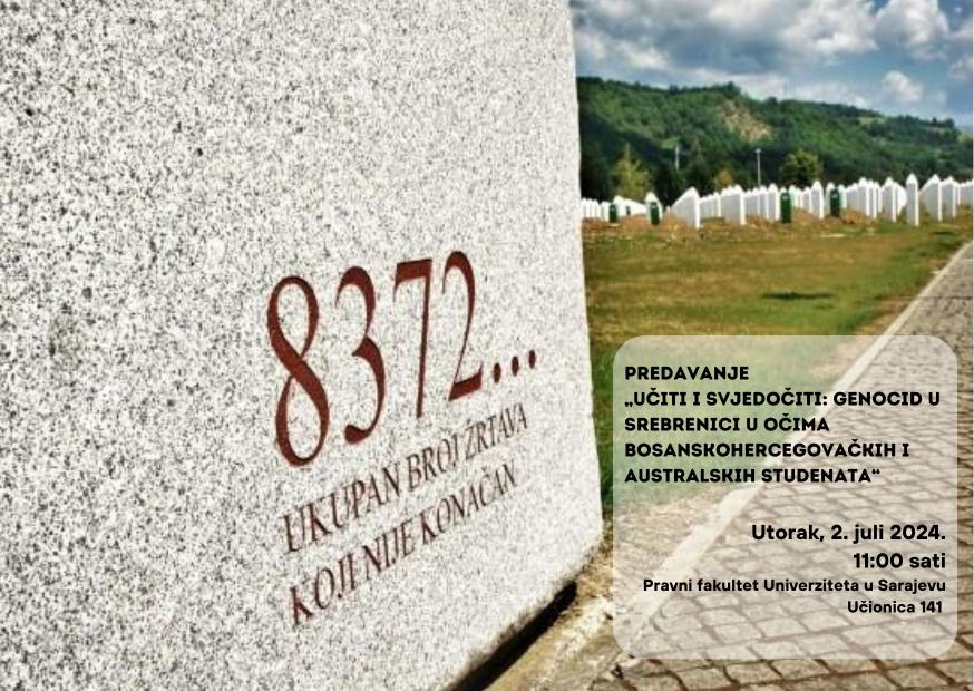 Najava | Predavanje „Učiti i svjedočiti: Genocid u Srebrenici u očima bosanskohercegovačkih i ...